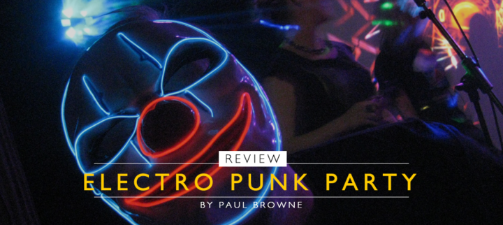 ELECTRO PUNK PARTY - The Electricity Club
